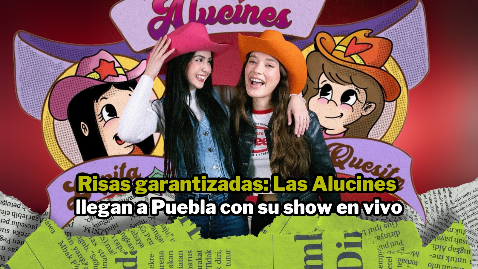 Las Alucines harán reír a todo Puebla - Ni Perra Idea