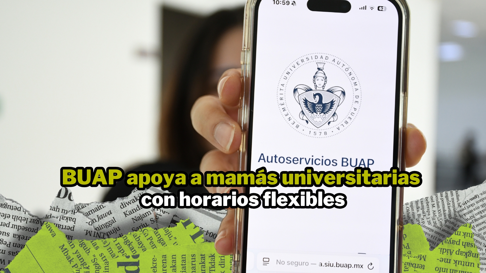 La BUAP le entra a la inclusión: apoya a mamás universitarias con ...